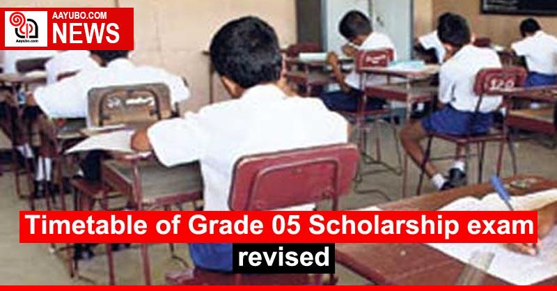 Timetable of Grade 05 Scholarship exam revised